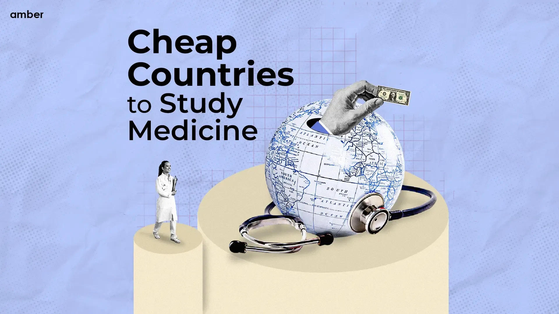The 15 Cheapest Countries To Study Medicine for International Students | Amber